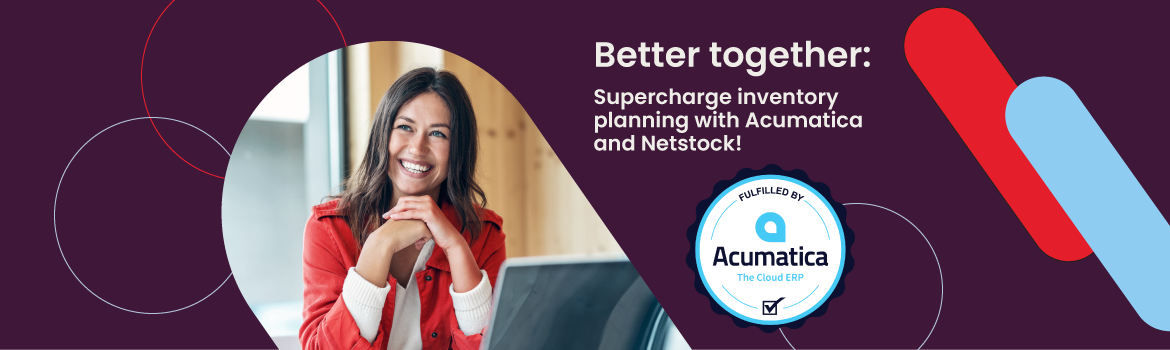 Better Together: Supercharge Inventory Planning with Acumatica Cloud ...