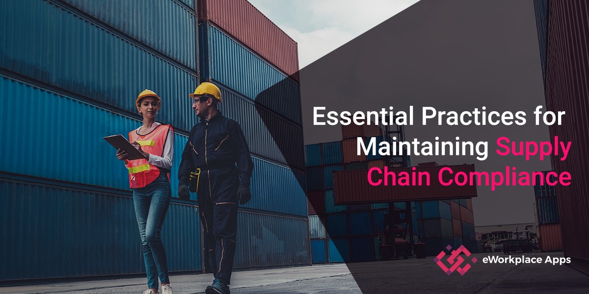 Essential Practices for Maintaining Supply Chain Compliance - acu-connect